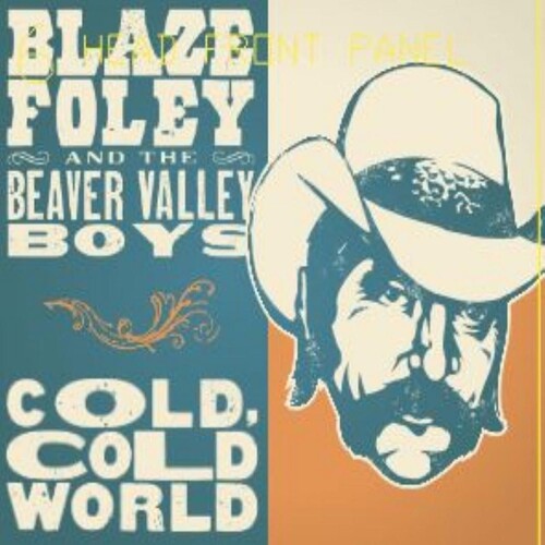 Blaze Foley And The Beaver Valley Boys – Yellow Dog Discs